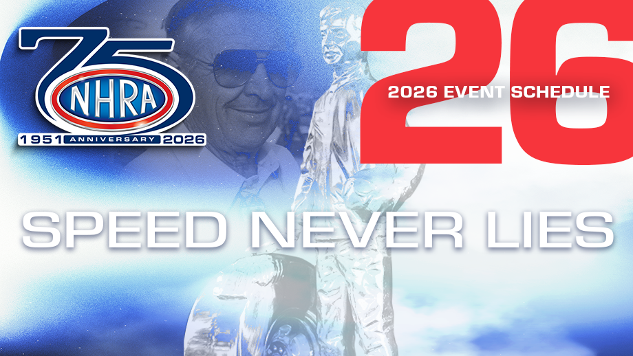 NHRA announces historic 2026 schedule for 75th Anniversary season | NHRA